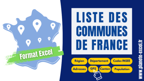 Liste des communes de France (au format Excel) - Planète Excel